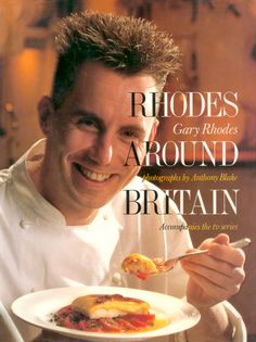 Welsh Rarebit from Rhodes Around Britain by Gary Rhodes
